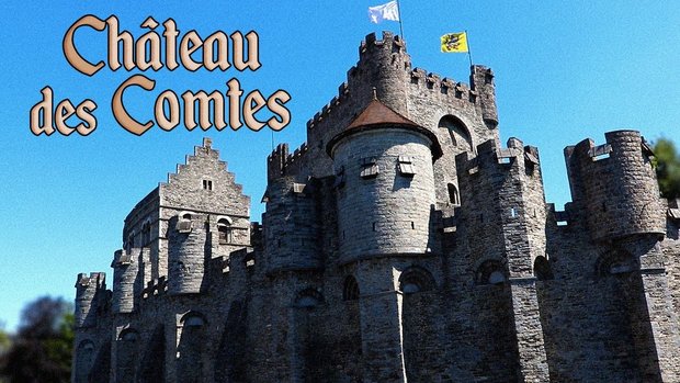 Expositions Patrimoine, Architecture: Château des comtes de Flandre ...