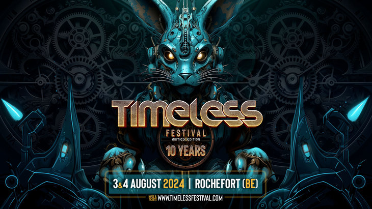 Concerts Electro, Dance: Timeless Festival - Les 10 ans - Rochefort (Namur)