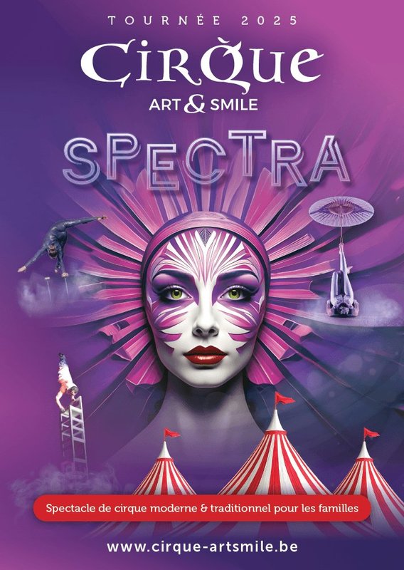 Spectacles : Spectra Spectacle de cirque - Arlon (Luxembourg)